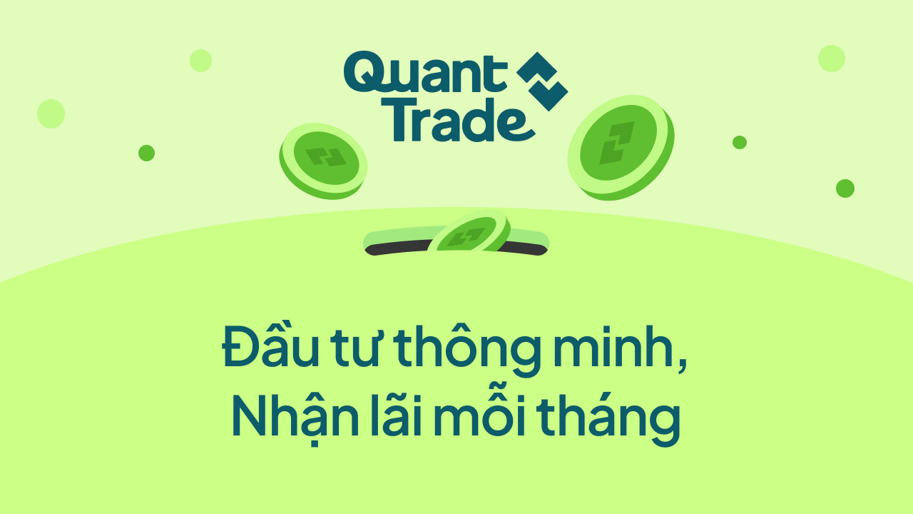 Quanttrade - Đầu tư thông minh, Nhận lãi mỗi tháng
